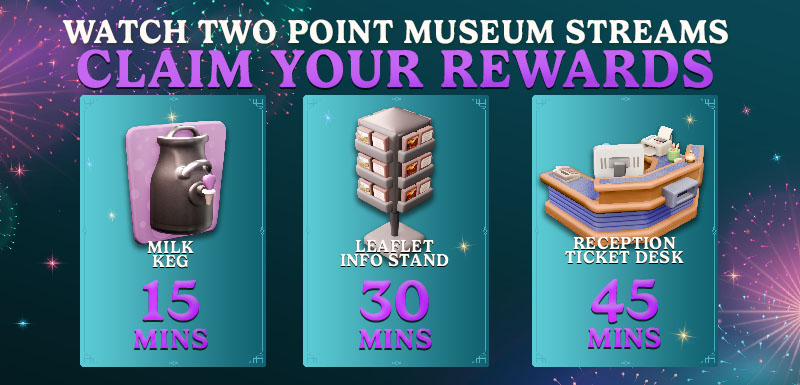 Museum Twitch Drops: Two Point Ten! - Two Point Museum